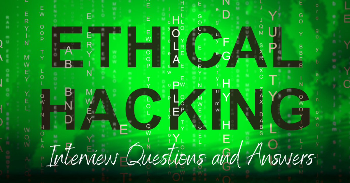 Ethical Hacking Interview Questions and Answers by ICSS – Part I - Blog ...